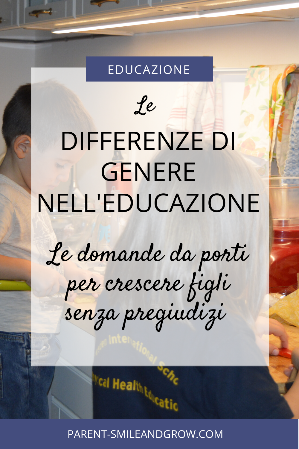 Come Crescere i Figli Maschi? 3 Grandi Domande sulle Differenze di ...